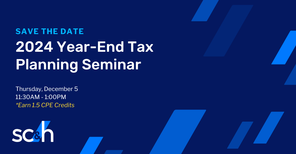 2024 Year-End Tax Planning Seminar | SC&H