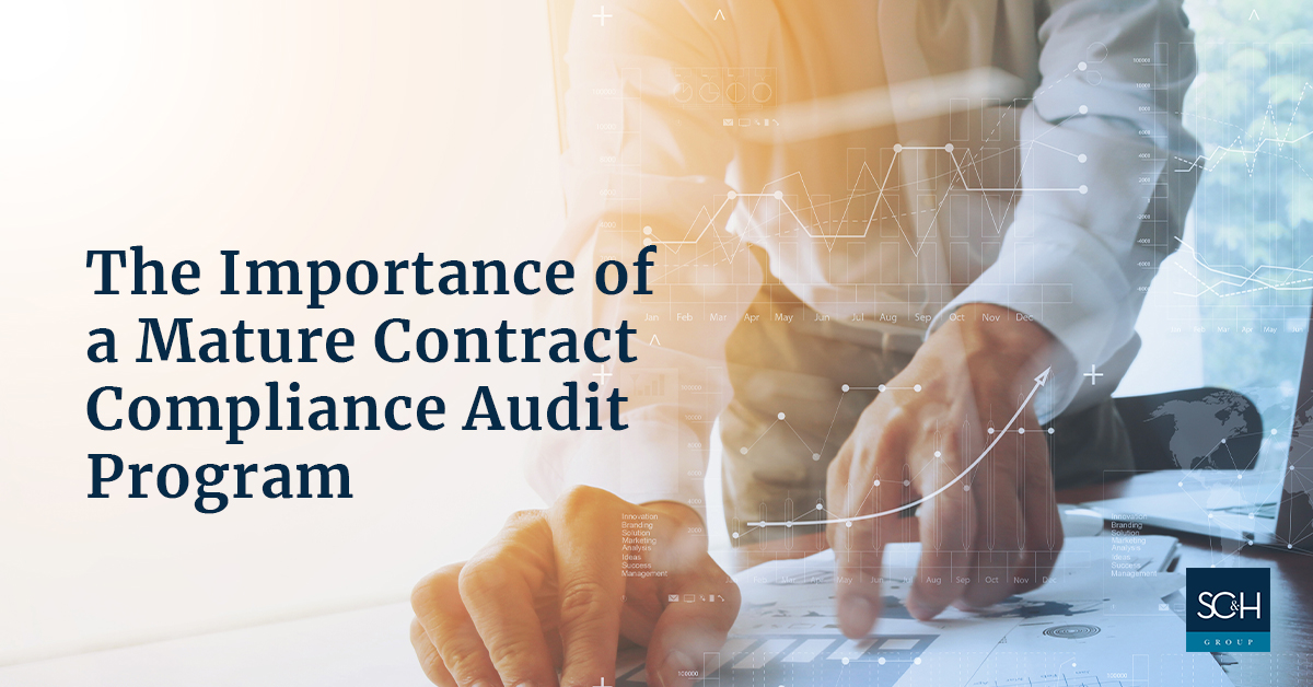 Developing a Mature Contract Compliance Audit Program | SC&H Group